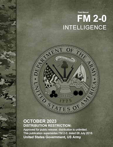Field Manual FM 2-0 Intelligence October 2023 by U.S. Army | Goodreads