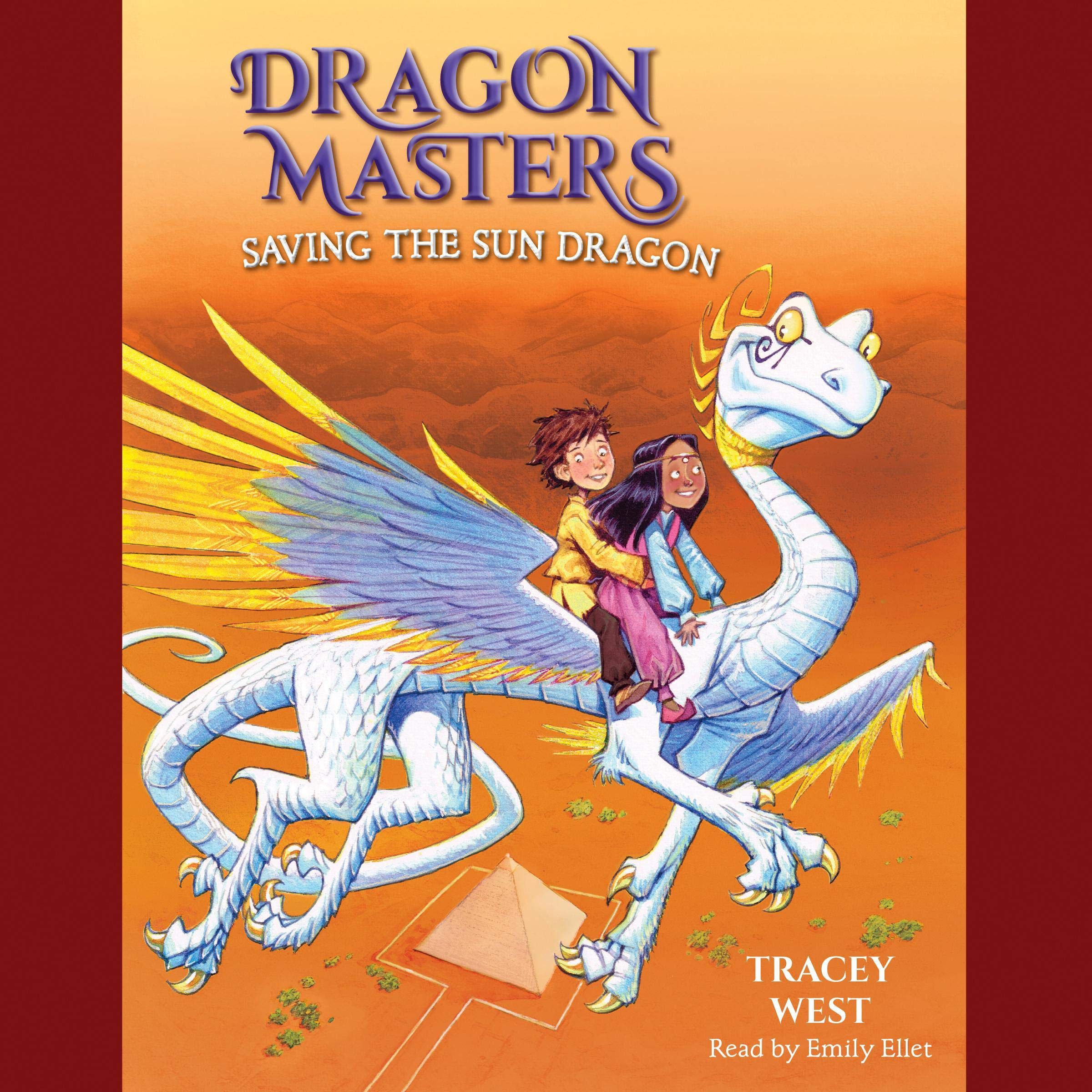 Saving the Sun Dragon: Dragon Masters, Book 2 by Tracey West | Goodreads