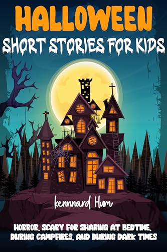 Halloween Short Stories For Kids: Horror, scary for sharing at bedtime ...