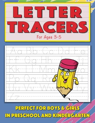 Letter Tracers for Ages 3-5: Amazing Letter Tracers, 8.5 x 11, 98 pages ...