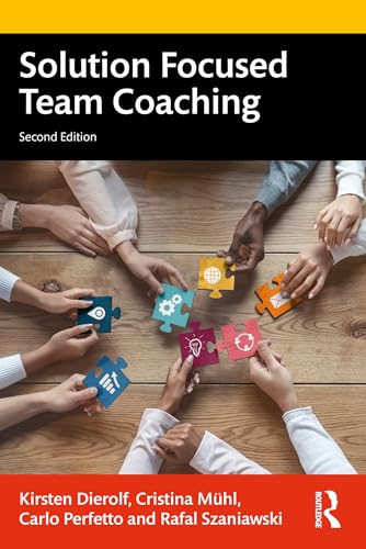 Solution Focused Team Coaching by Kirsten Dierolf | Goodreads