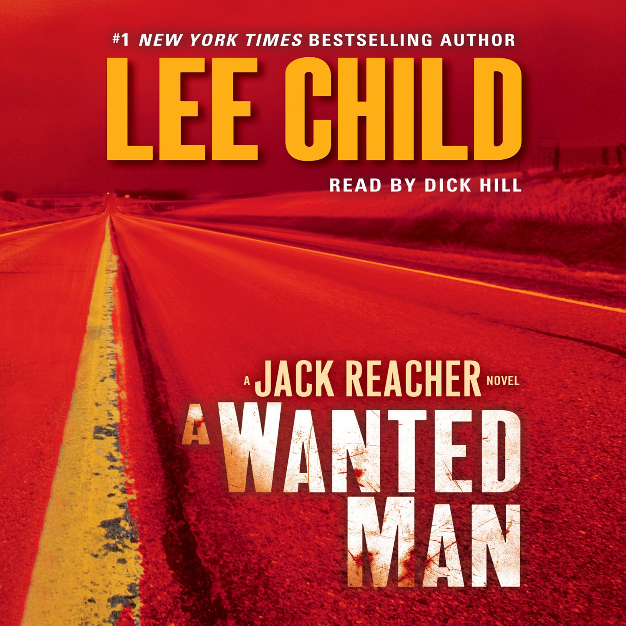 A Wanted Man: Jack Reacher, Book 17 by Lee Child | Goodreads