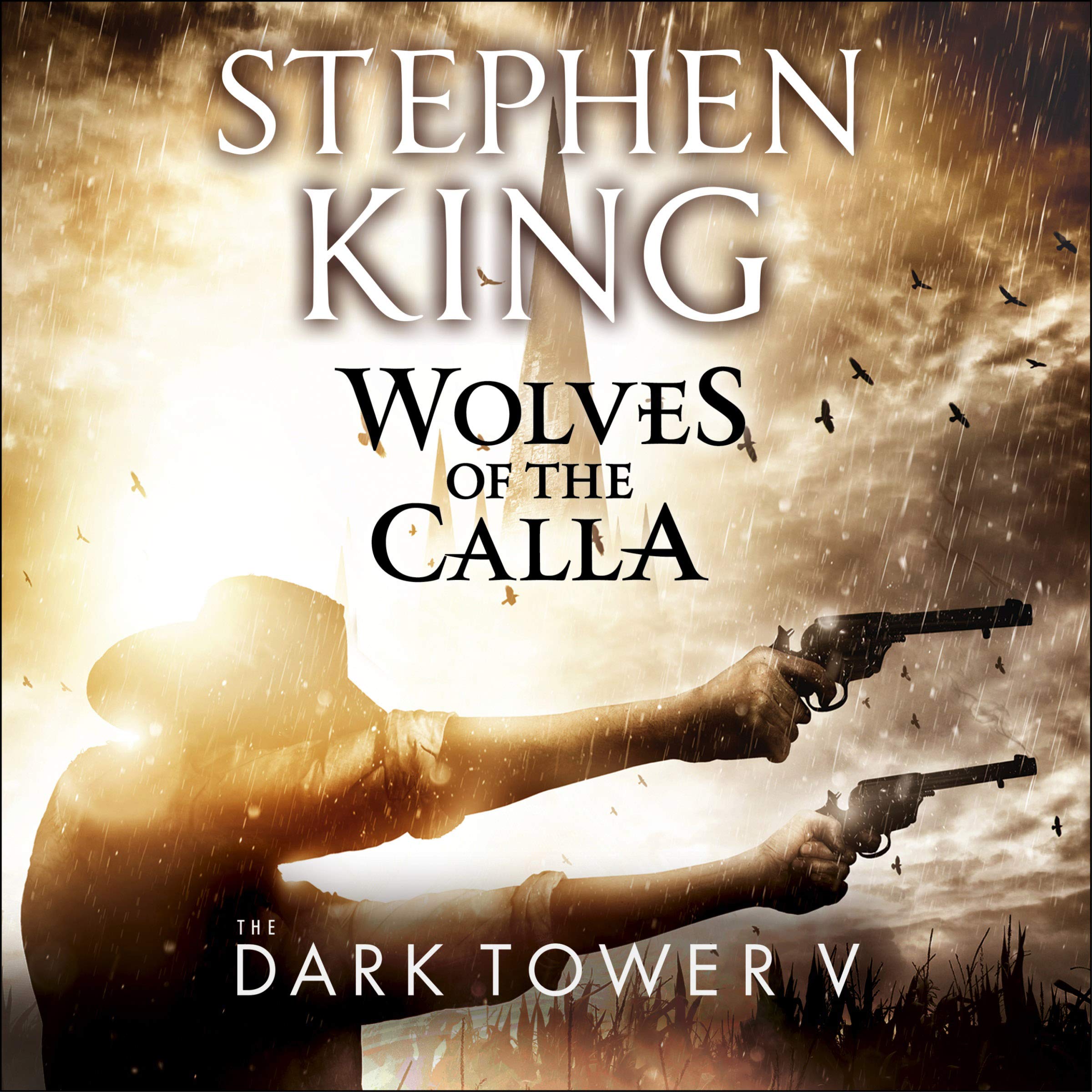The Dark Tower V: Wolves of the Calla by Stephen King | Goodreads