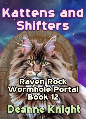 Kattens and Shifters: Military Cat Shifters of the Raven Rock Wormhole ...