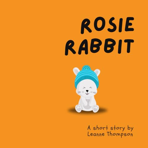 Rosie Rabbit (SEND Friends) by Leanne Thompson | Goodreads