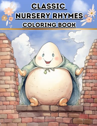Classic Nursery Rhymes Coloring Book: Pages to Color Accompanied with ...