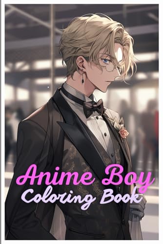 Anime boy: Anime Coloring Books for kid by Generic | Goodreads