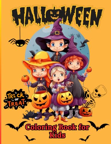 Halloween Coloring Book for Kids: Ghosts, Witches, Pumpkins and More ...