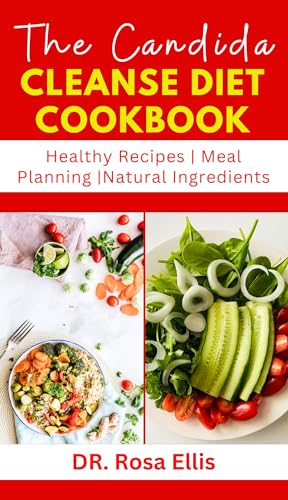 THE CANDIDA CLEANSE DIET COOKBOOK: Healthy Recipes to Reset Microbiome ...