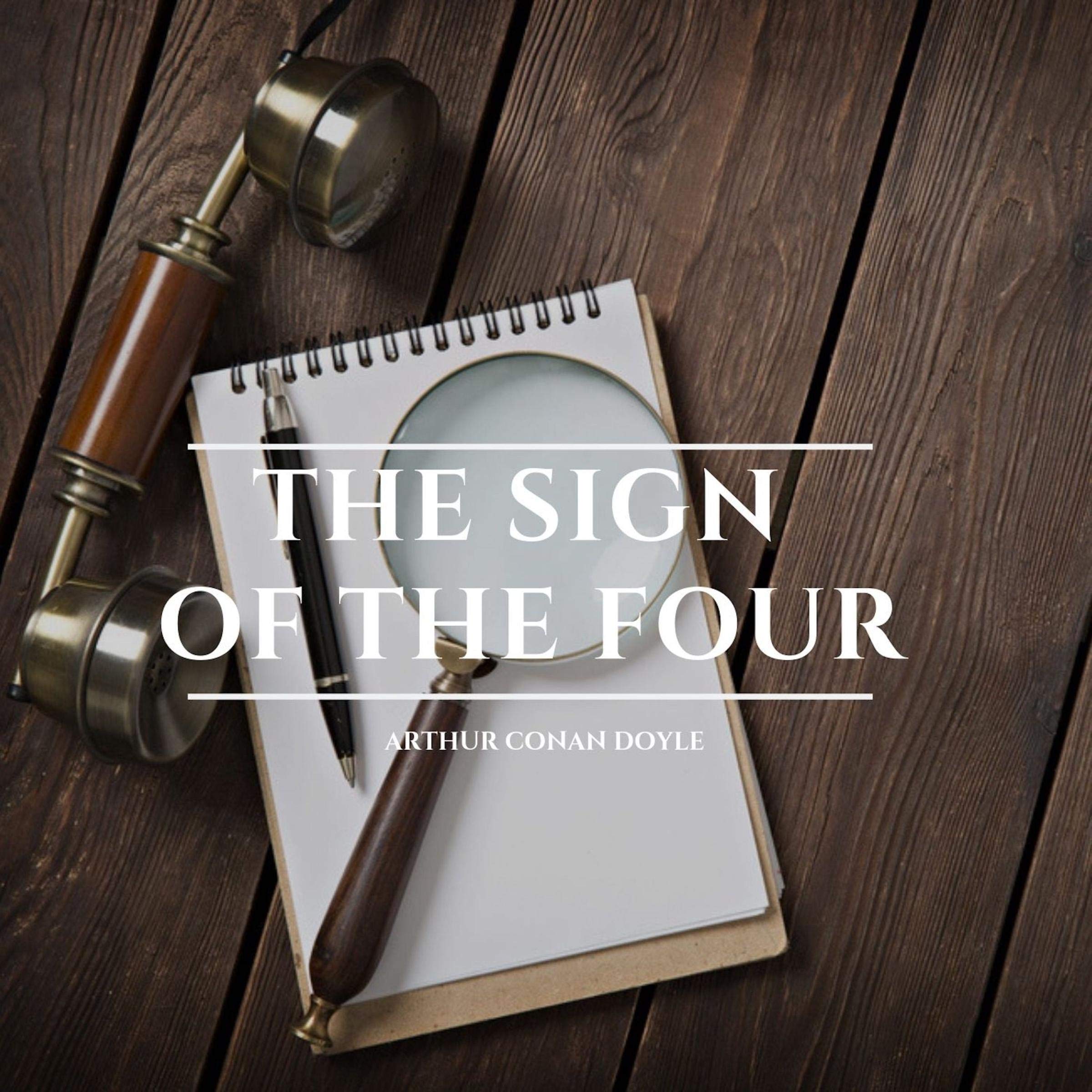 The Sign of the Four by Arthur Conan Doyle | Goodreads