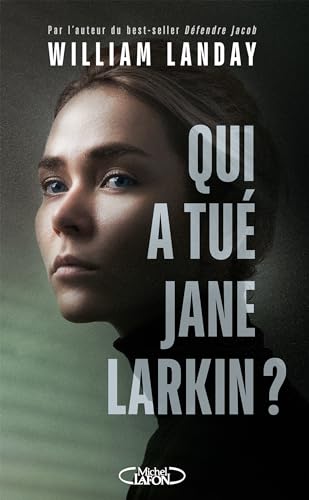 Qui a tué Jane Larkin ? (French Edition) by William Landay | Goodreads