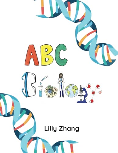 ABC Biology by Lilly Zhang | Goodreads