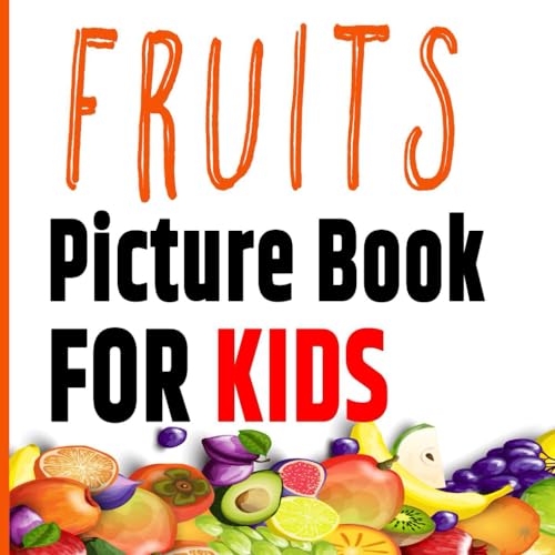 Fruits book for kids: Real Pictures and Names by Lil Lit | Goodreads