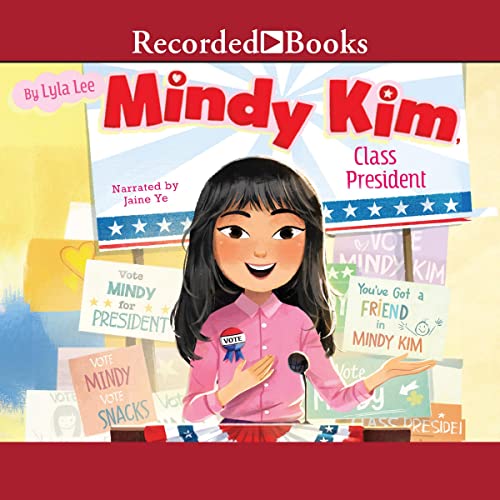 Mindy Kim, Class President (The Mindy Kim Series) by Lyla Lee | Goodreads