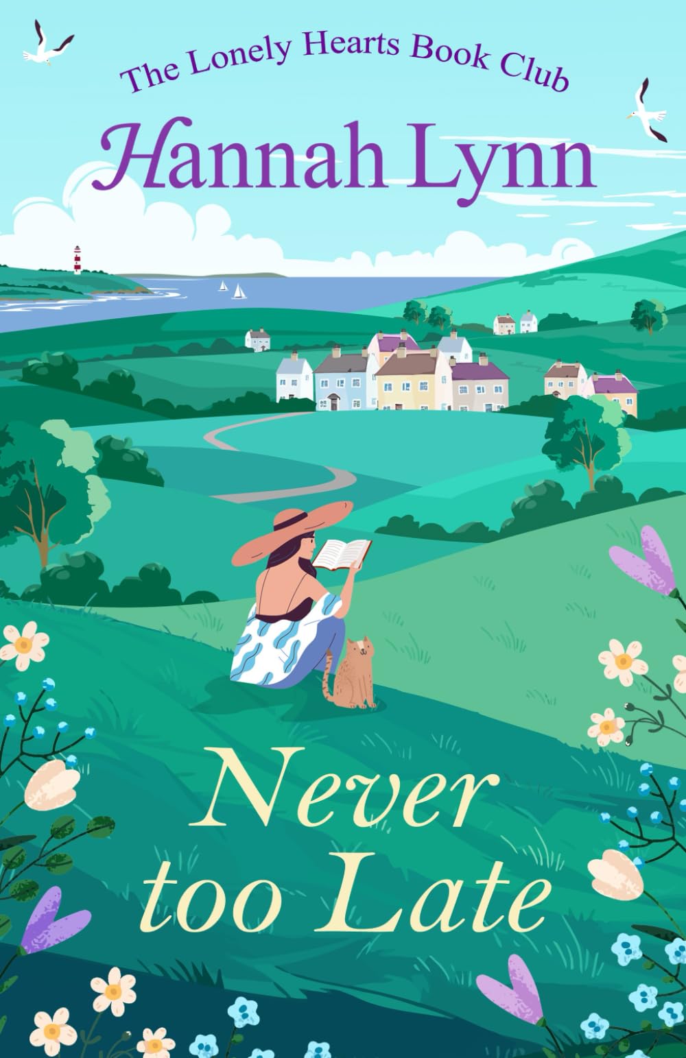 Never Too Late (The Lonely Hearts Book Club Series) by Hannah M. Lynn ...