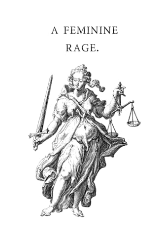 A Feminine Rage: Exploring Girlhood and Feminism Through Poetry by ...