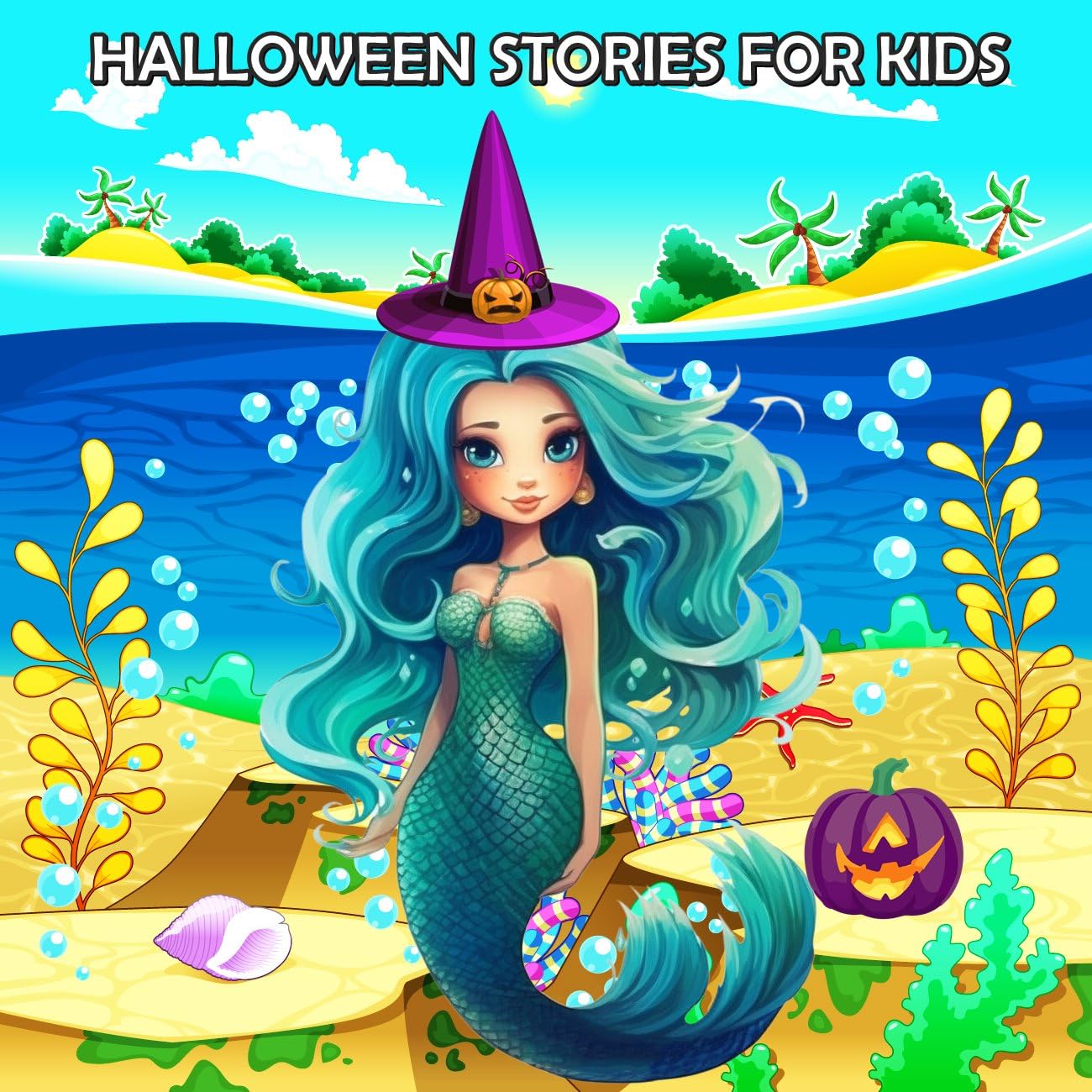 Halloween Stories For Kids I Am Becoming A Mermaid Halloween Books Halloween Stories For Kids I Am Becoming A Mermaid Halloween Books