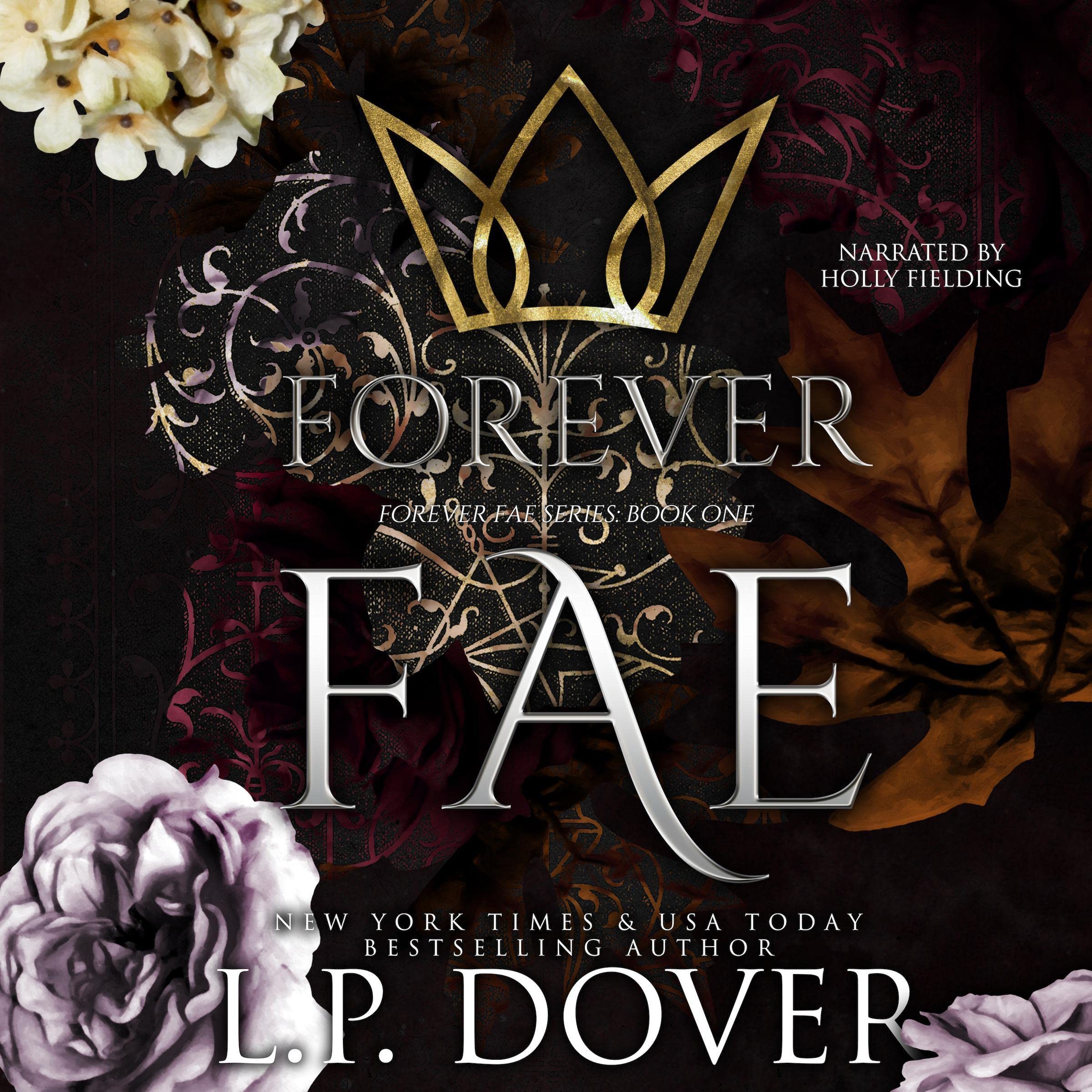 Forever Fae: Forever Fae, Volume 1 by L P Dover | Goodreads