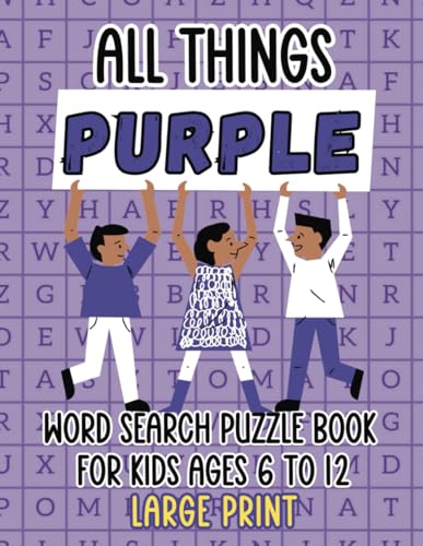 All Things PURPLE Word Search Puzzle Book for Kids Ages 6 to 12 LARGE ...