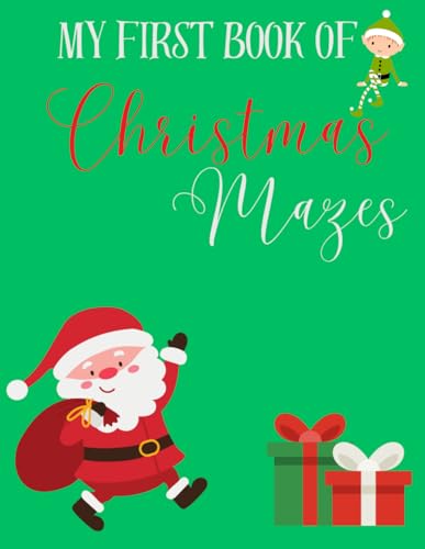 My First Book of Christmas Mazes for 3-6 year old | Fun Maze Book for ...