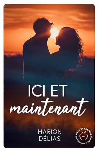 Ici et maintenant (French Edition) by Marion Délias | Goodreads
