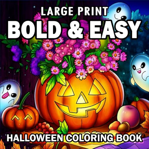 Large Print Bold & Easy Halloween Coloring Book: An Adult Halloween ...