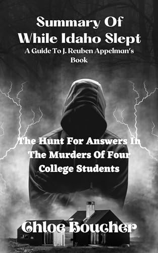 SUMMARY AND ANALYSIS OF J. Reuben Appelman's Book WHILE IDAHO SLEPT ...