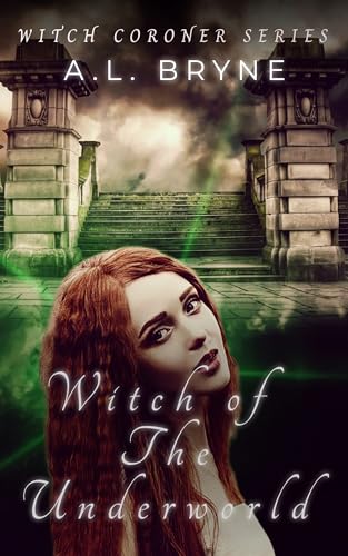 Witch of the Underworld: by A.L. Bryne | Goodreads