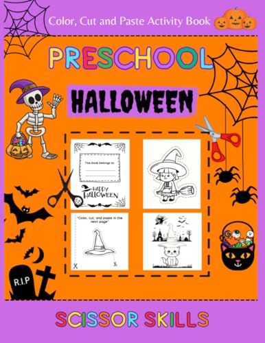 HALLOWEEN COLOR CUT AND PASTE ACTIVITY BOOK: Scissor Skills for kids ...