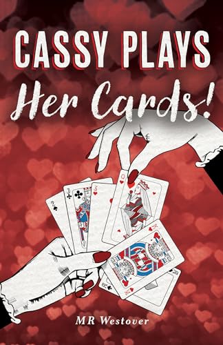 Cassy Plays Her Cards by MR Westover | Goodreads