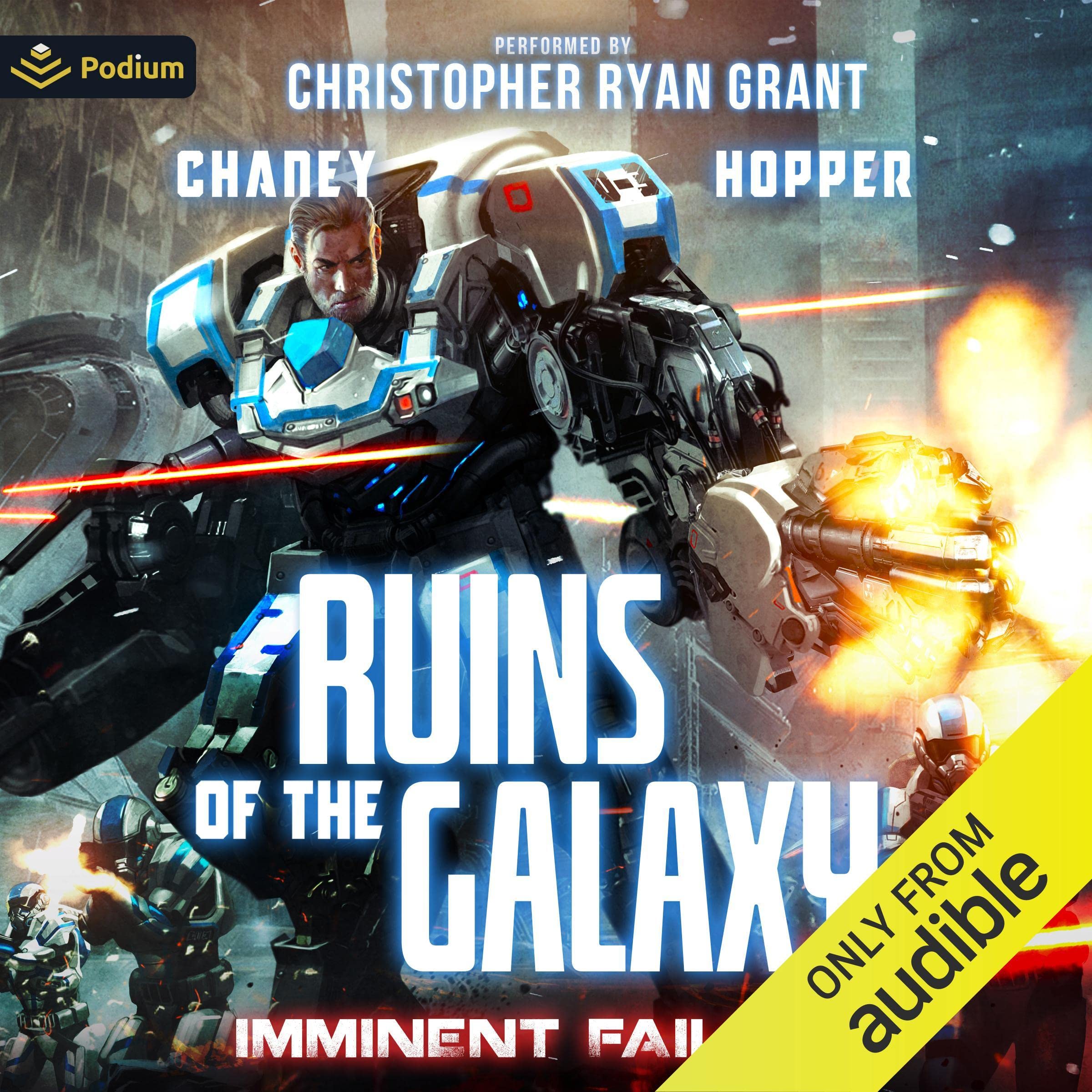 Imminent Failure: Ruins of the Galaxy, Book 6 by J.N. Chaney | Goodreads