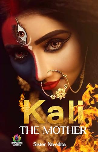 Kali the Mother (Essence of Kali ) : The Destroyer of Evil The Ultimate ...