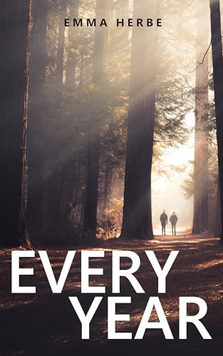 Every Year by Emma Herbé | Goodreads