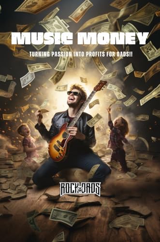 Music Money: Turning Passion Into Profit for Dads by Matthew Barber ...