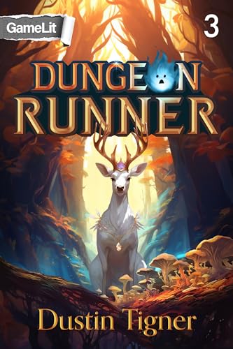 Dungeon Runner 3: A GameLit Adventure by Dustin Tigner | Goodreads