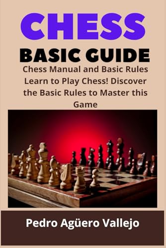 Chess Basic Guide: Chess Manual and Basic Rules Chess Rules and Tips ...