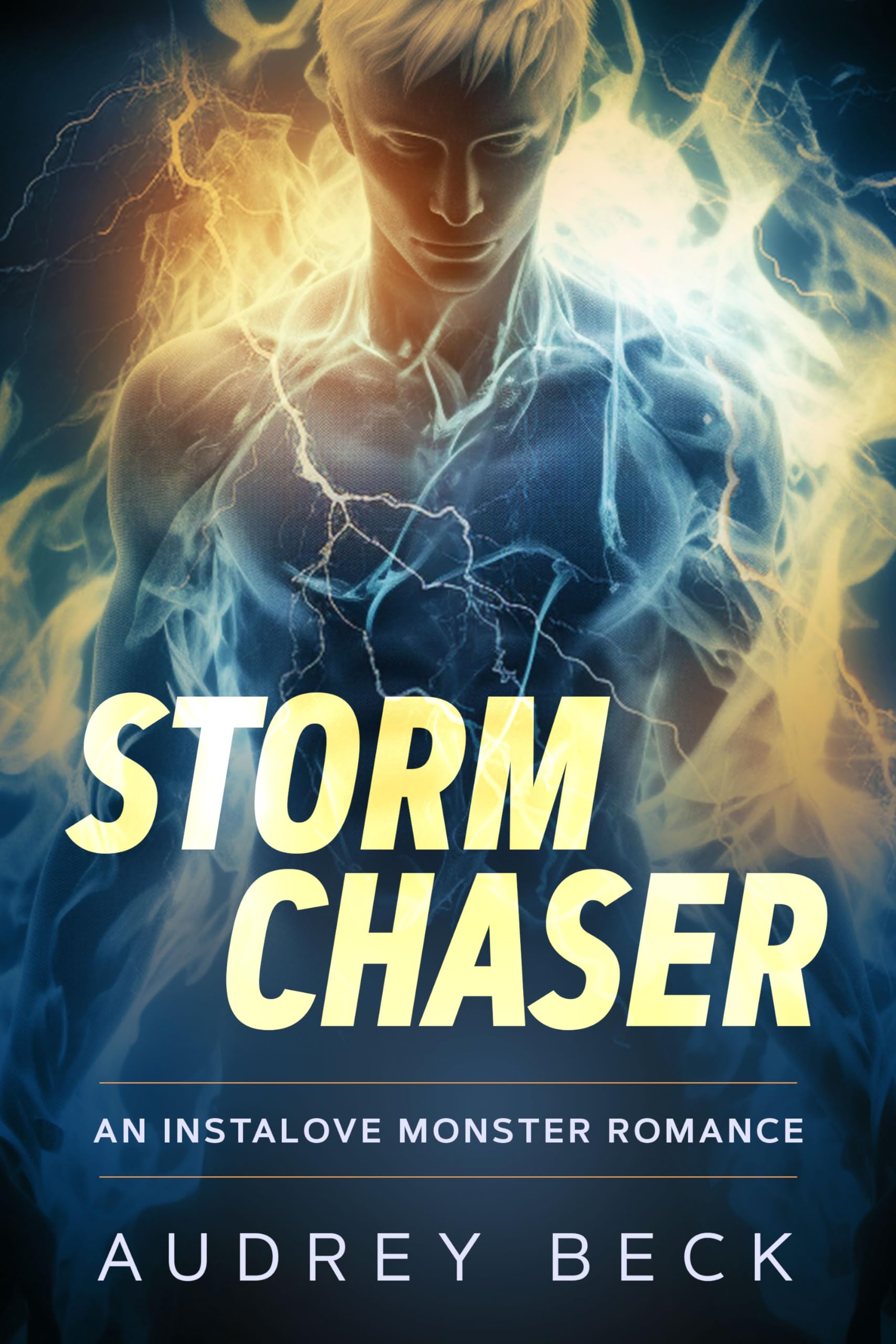 Storm Chaser: An Instalove Monster Romance by Audrey Beck | Goodreads