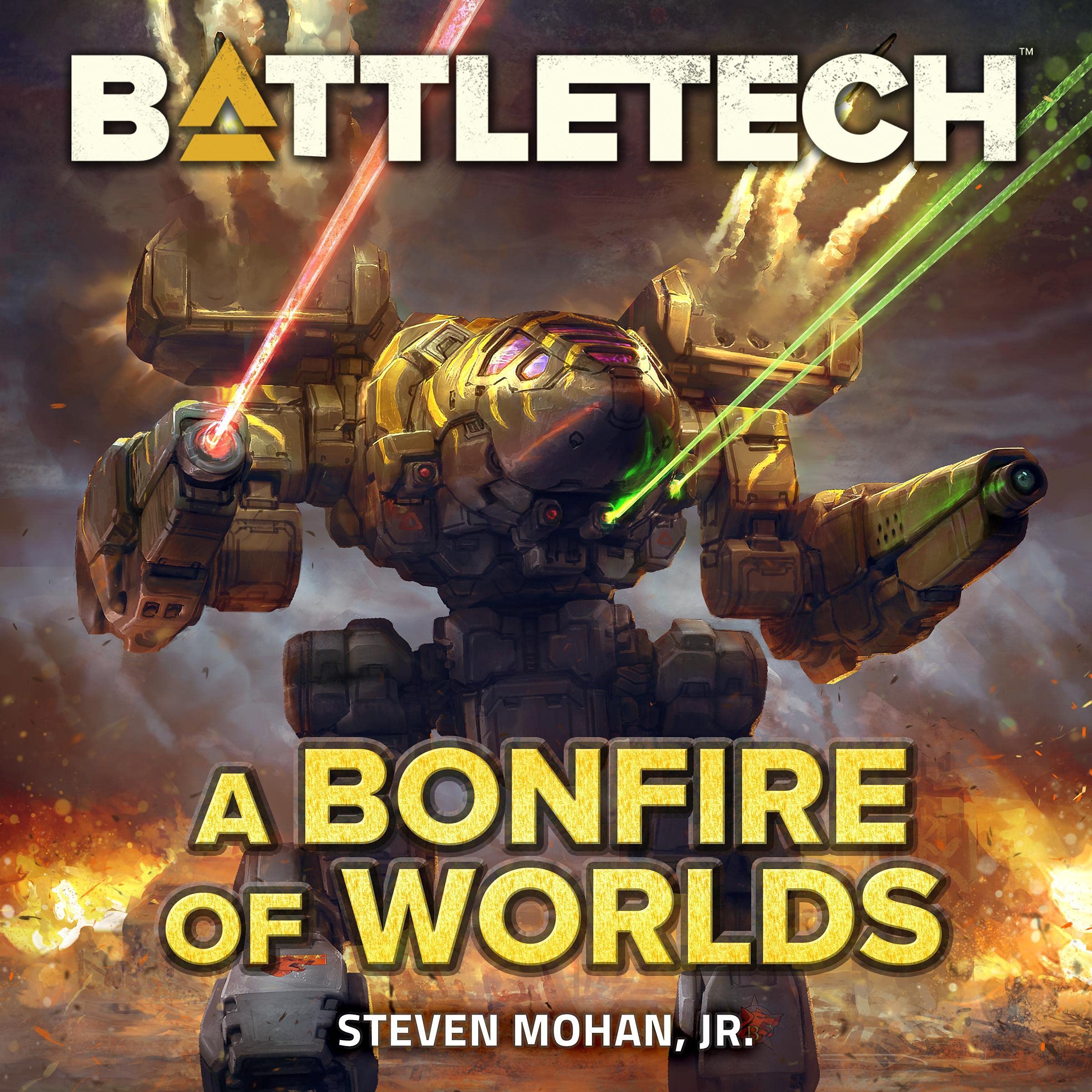 BattleTech: A Bonfire of Worlds by Steven Mohan Jr. | Goodreads