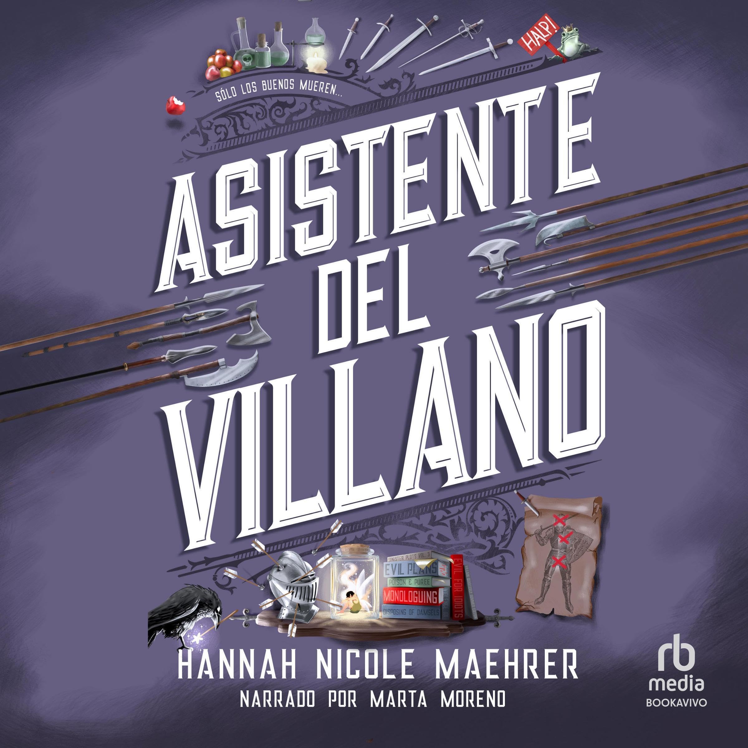 Asistente del villano [Assistant to the Villain]: Asistente del villano ...