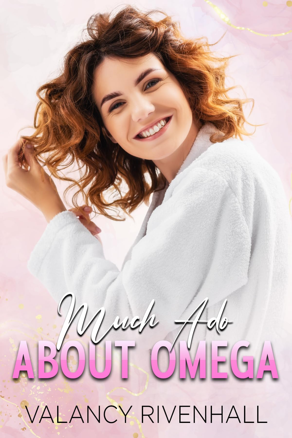 Much Ado About Omega by Valancy Rivenhall | Goodreads