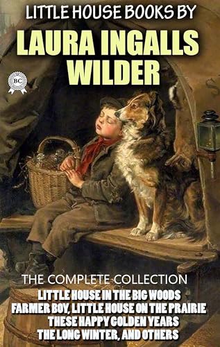 Little House Books by Laura Ingalls Wilder. The Complete Collection ...
