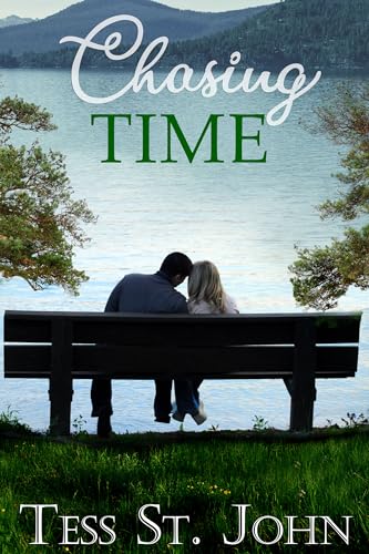 Chasing Time (Chasing Series) by Tess St. John | Goodreads