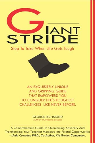 Giant Stride: Step To Take When Life Gets Tough by George Richmond ...