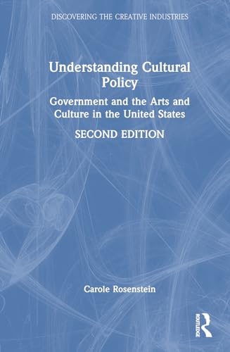 Understanding Cultural Policy: Government and the Arts and Culture in ...