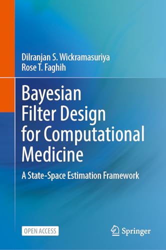 Bayesian Filter Design for Computational Medicine: A State-Space ...
