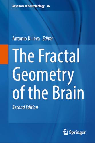 The Fractal Geometry of the Brain by Antonio Di Ieva | Goodreads