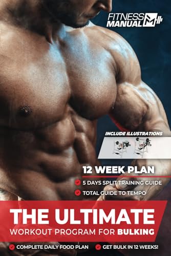 The Ultimate Workout Program For Bulking: 12 - Week Plan Program ...