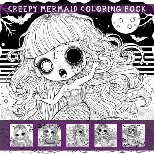 Creepy Mermaid Coloring Book: Halloween Illustrations of Creepy Mermaid ...