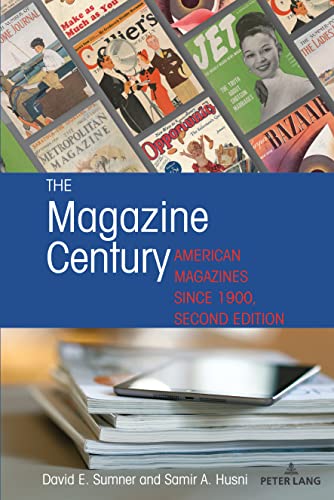 The Magazine Century: American Magazines Since 1900, Second Edition by ...