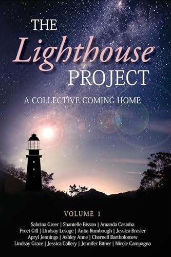 The Lighthouse Project: A Collective Coming Home by Sabrina Greer ...